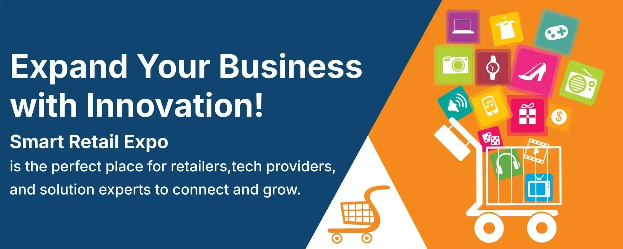 Smart Retail Expo: Retail Technology & Solutions Exhibition & Conference